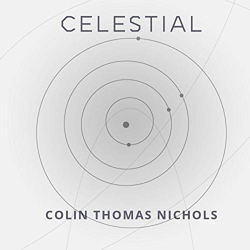 Écouter Celestial de Colin Thomas Nichols sur Amazon Music