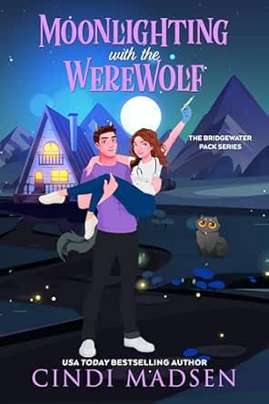 Moonlighting with the Werewolf : The Bridgewater Pack Series eBook ...