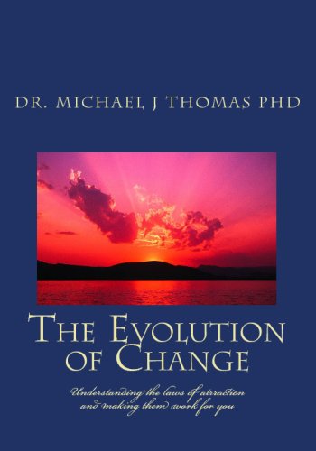 The Evolution Of Change: Understanding The Laws Of Atrraction And ...