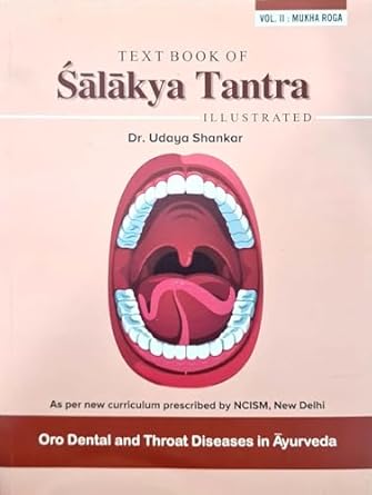 Buy Text Book of Salakya Tantra (Mukha Roga) - Illustrated - As per ...