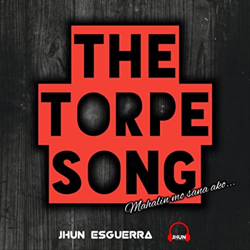 The Torpe Song: Mahalin Mo Sana Ako de Jhun Esguerra no Amazon Music ...