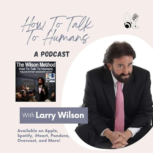 Amazon.com: How To Talk To Humans : Larry Wilson: Audible Books & Originals