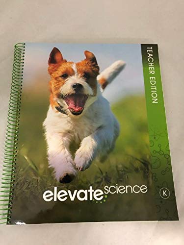 Elevate Science Teacher Edition (Grade K): Zipporah Miller (Author ...