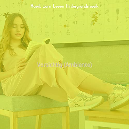 Vorsichtig (Ambiente) de Musik zum Lesen Hintergrundmusik en Amazon ...