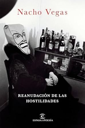 Reanudación de las hostilidades : Vegas, Nacho: Amazon.com.mx: Libros