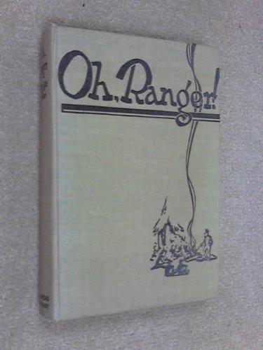 "Oh, Ranger!" A Book About the National Parks: Horace M. Albright ...