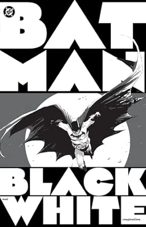 Batman: Black & White Compendium : Williams, J.H., Rios, Emma, Willow ...
