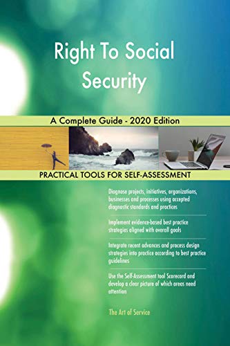 Right To Social Security A Complete Guide - 2020 Edition (English ...
