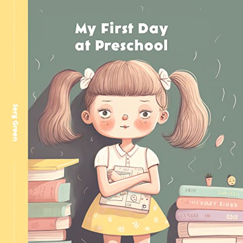 Amazon.com: My First Day at Preschool: Colourful children book eBook ...