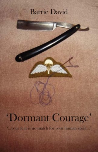 Dormant Courage: David, Barrie: 9780755202621: Amazon.com: Books