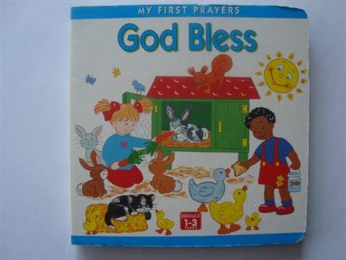 God Bless (My First Prayers): Stephanie Longfoot: Amazon.com: Books
