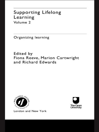 Supporting Lifelong Learning: Volume II: Organising Learning eBook ...