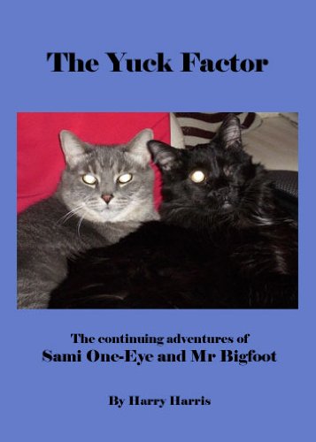 The Yuck Factor (Continuing Adventures of Sami One-Eye and Mr Bigfoot ...