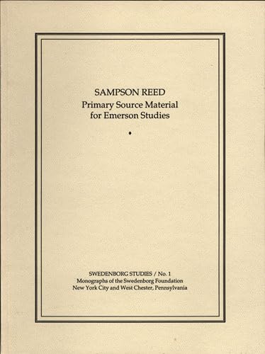 Sampson Reed: Primary Source Material for Emerson Studies (SWEDENBORG ...