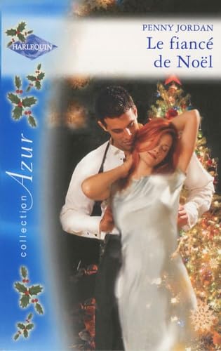 Le fiancé de Noël: Jordan, Penny, Pascal, Hannah: 9782280813099: Books ...