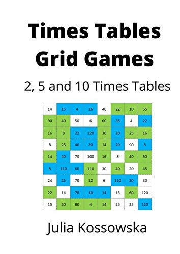 2, 5 and 10 Times Tables Grid Games: Ideal for those practising their 2 ...