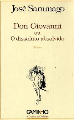 Amazon.com: Don Giovanni ou o Dissoluto Absolvido: 9789722116862: José ...
