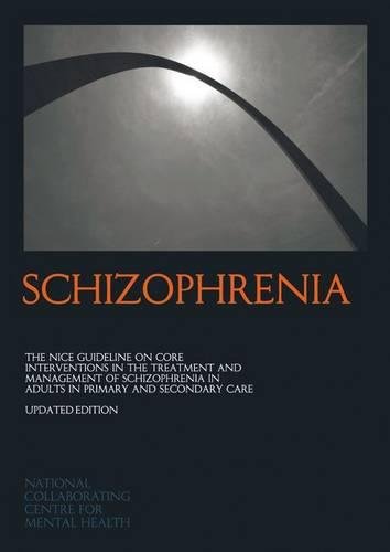 Schizophrenia: Core Interventions in the Treatment and Management of ...