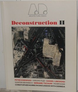 Deconstruction: II (Architectural Design): Collectif: 9780856709944 ...