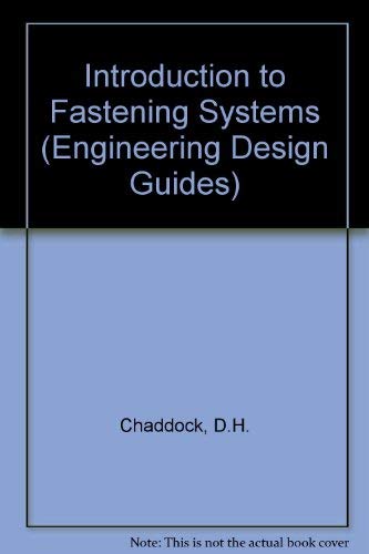 Introduction to fastening systems (Engineering design guides ; 01 ...