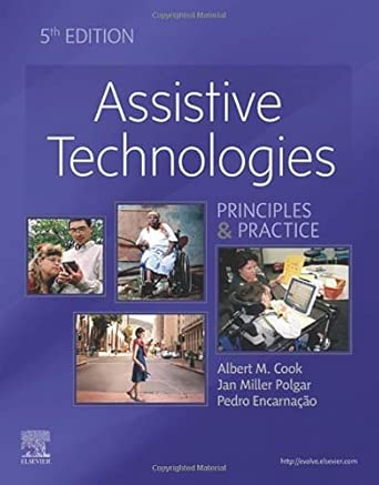 Assistive Technologies: Principles and Practice: 9780323523387 ...