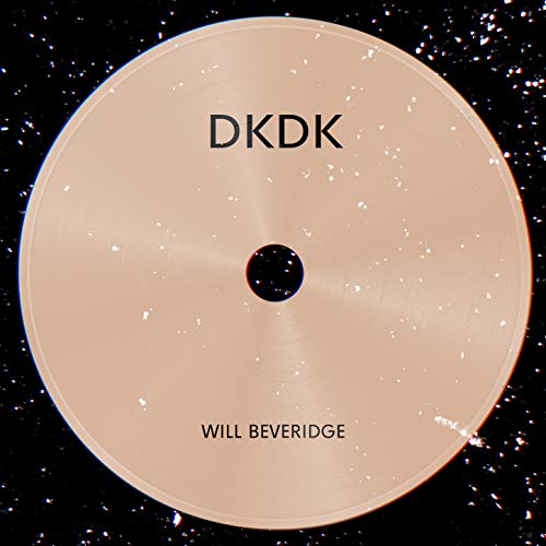 Play Will Beveridge by DKDK on Amazon Music
