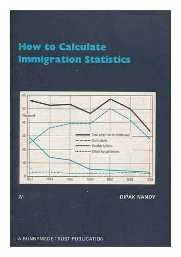 How to calculate immigration statistics: Nandy, Dipak: 9780902397019 ...