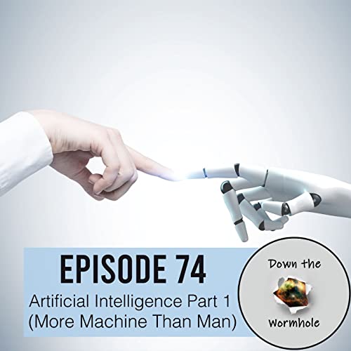 Amazon.com: Artificial Intelligence Part 1 (More Machine Than Man ...
