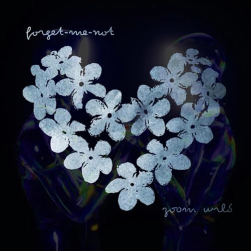 Forget-Me-Not by Zoom Wrld on Amazon Prime Music
