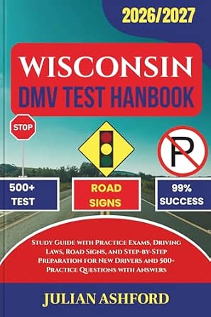 WISCONSIN DMV TEST HANDBOOK: Study Guide with Practice Exams, Driving ...