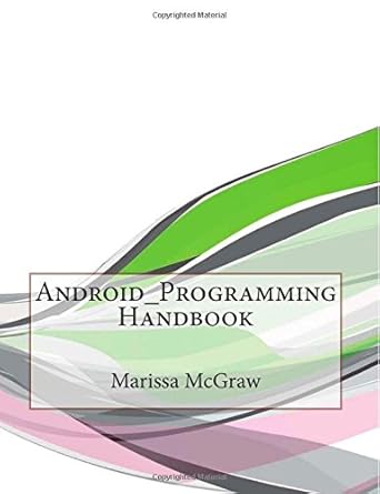 Android_Programming Handbook: McGraw, Marissa V, London College of ...