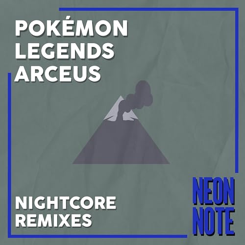 Écouter Pokémon Legends: Arceus (Nightcore Remixes) par Neon Note sur ...
