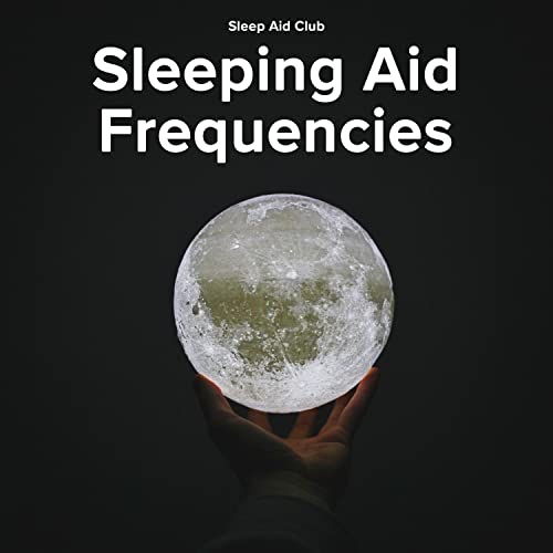 Amazon MusicでSleep Aid ClubのSleeping Aid Frequenciesを再生する