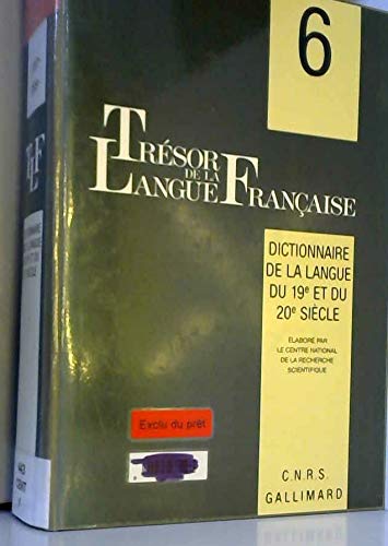 Amazon.com: Trésor de la langue française, tome 6: 9782070770069 ...