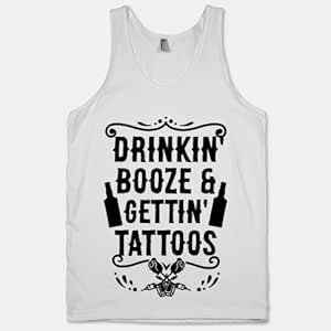 Amazon.com: Drinkin Booze and Gettin Tattoos : Everything Else