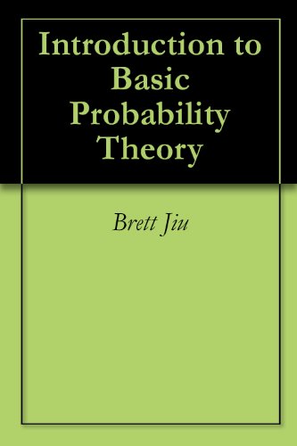 Introduction to Basic Probability Theory , Jiu, Brett - Amazon.com