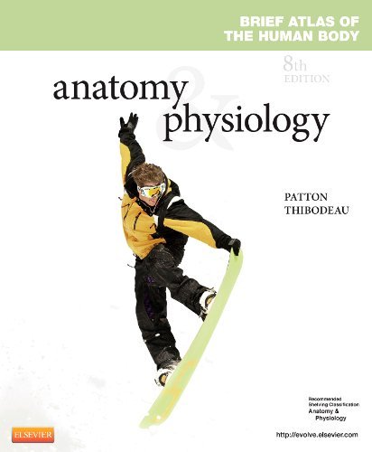 Anatomy and Physiology by Patton & Thibodeau: Patton & Thibodeau ...