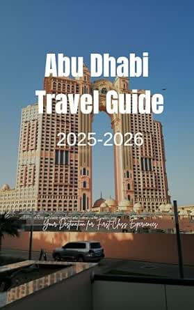 Amazon.com: Abu Dhabi Travel Guide 2025-2026 eBook : Whitman , Kendra L ...