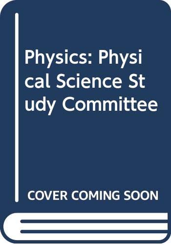 Physics: Physical Science Study Committee: Anon: Amazon.com: Books