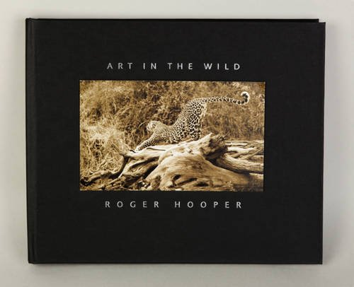 Art in the Wild: Amazon.co.uk: Roger Hooper: 9780946680535: Books