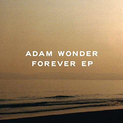 Amazon.co.jp: Forever EP : Adam Wonder: デジタルミュージック