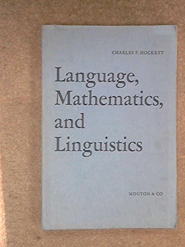 Language, Mathematics and Linguistics : Hockett, Charles F.: Amazon.com ...