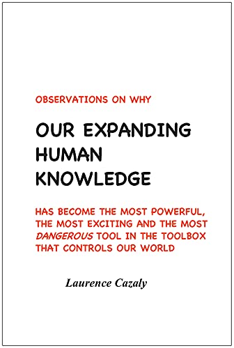 Our Expanding Human Knowledge: Laurence Cazaly: 9781777625603: Amazon ...
