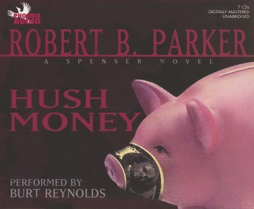 Hush Money: Parker, Robert B, Reynolds, Burt: 9781597770200: Amazon.com ...
