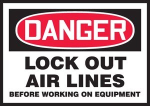 LOCK OUT AIR LINES BEFORE WORKING ON EQUIPMENT: Amazon.com: Industrial ...