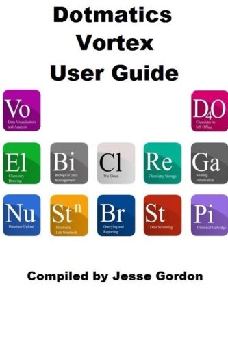 Buy Dotmatics Vortex User Guide: Chemistry and Biology Visualization ...