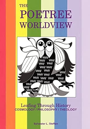 The Poetree Worldview: Leafing Through History - Book Three of the ...