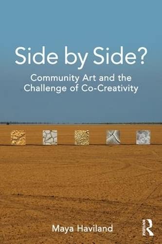 Amazon.com: Side by Side?: Community Art and the Challenge of Co ...