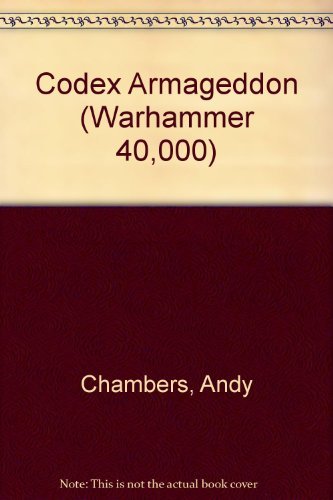Codex Armageddon (Warhammer 40,000): Andy Chambers: Amazon.com: Books