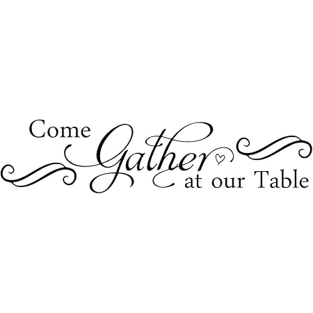 Amazon.com: Come Gather at Our Table Home Décor Kitchen Dining Room ...